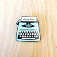Choose Love Enamel Pin
